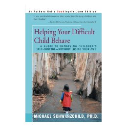 Helping Your Difficult Child Behave: A