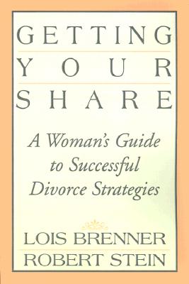 Getting Your Share: A Woman's Guide to