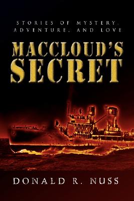 Maccloud's Secret: Stories of Mystery,