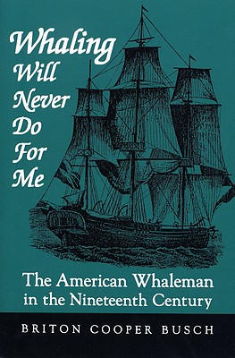 Whaling Will Never Do for Me: Th