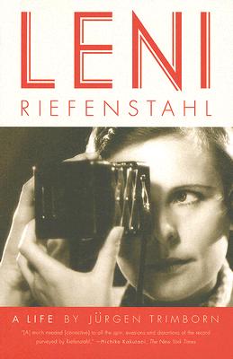 Leni Riefenstahl: A Life