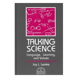Talking Science: Language, Learning, and