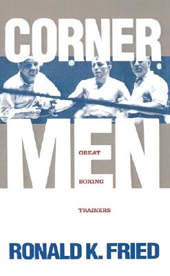 Corner Men: The Great Boxing