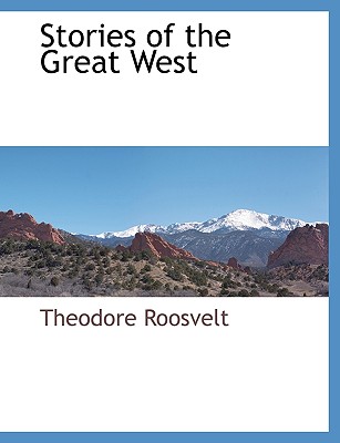 Stories of the Great West