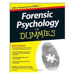 Forensic Psychology For Dummies