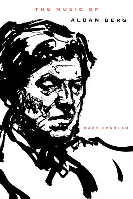 The Music of Alban Berg