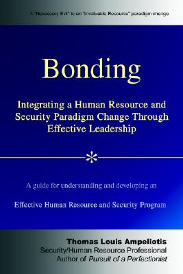 Bonding: Integrating a Human Resource