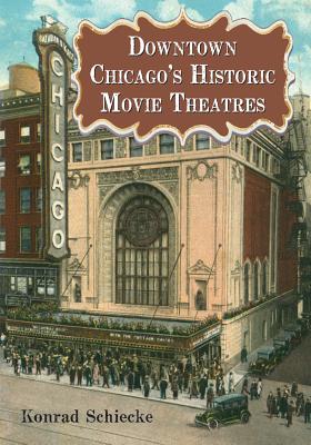 Downtown Chicago's Historic Movi