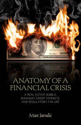 Anatomy of a Financial Crisis: A Real
