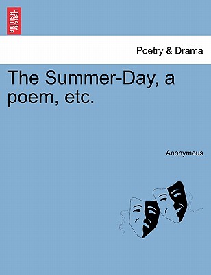 The Summer-Day, a Poem, Etc.