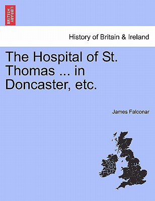 The Hospital of St. Thomas ... i