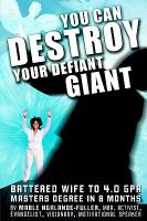 You Can Destroy Your Defiant Giant!: