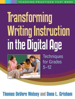 Transforming Writing Instruction in the