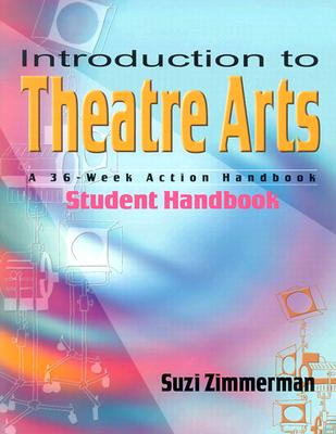 Introduction to Theatre Arts: A 36-Week