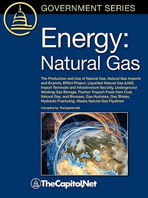 Energy: Natural Gas: The Production and