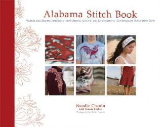 Alabama Stitch Book: Projects and