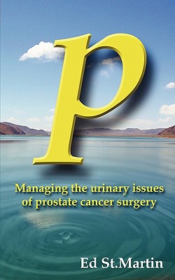 P: Managing the Urinary Issues of