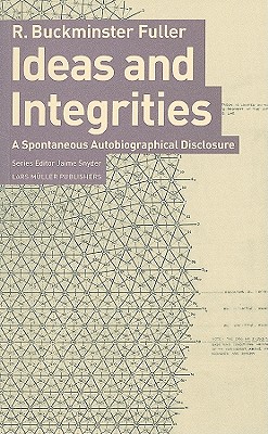 Ideas and Integrities: A Spontaneous