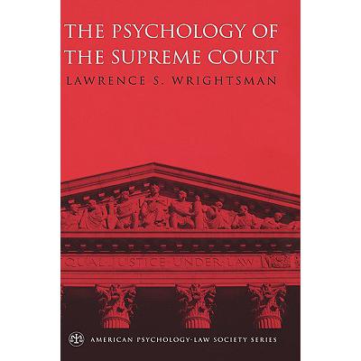 The Psychology of the Supreme Court
