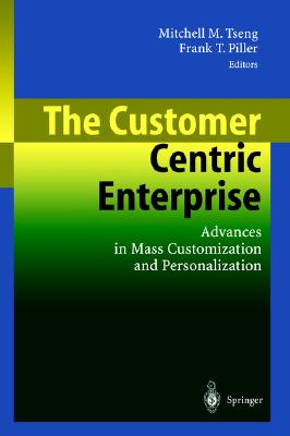 The Customer Centric Enterprise:
