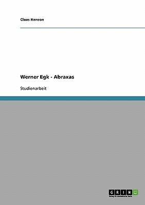 Werner Egk - Abraxas