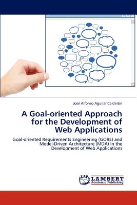 A Goal-Oriented Approach for th