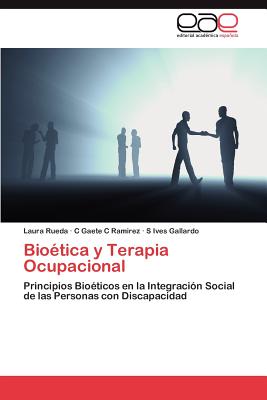 Bio Tica y Terapia Ocupacional