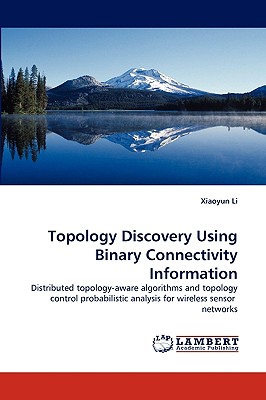 Topology Discovery Using Binary