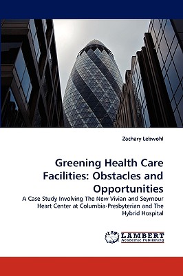 Greening Health Care Facilities: