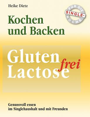 Gluten- Und Lactosefrei Kochen Und