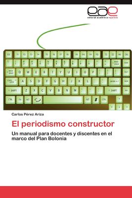 El Periodismo Constructor