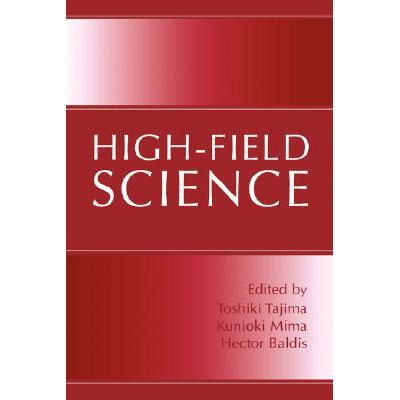 High-Field Science