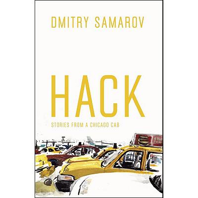 Hack: Stories from a Chicago Cab