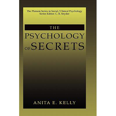 The Psychology of Secrets