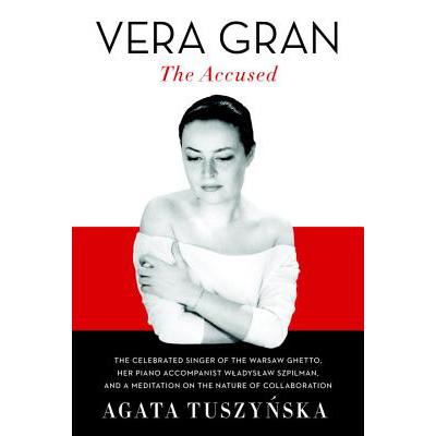 Vera Gran: The Accused