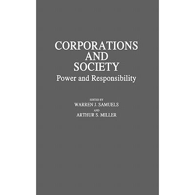 Corporations and Society: Power and Responsibility