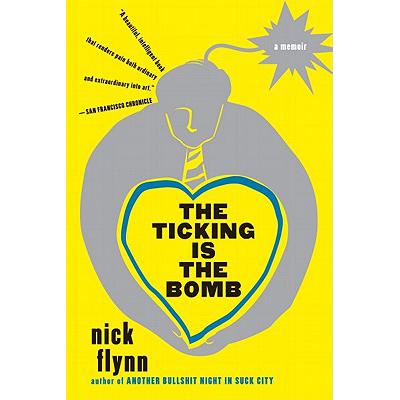 The Ticking Is the Bomb: A Memoir
