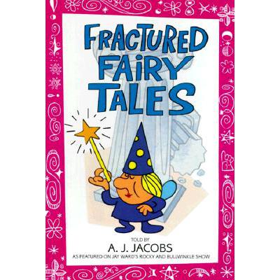 Fractured Fairy Tales
