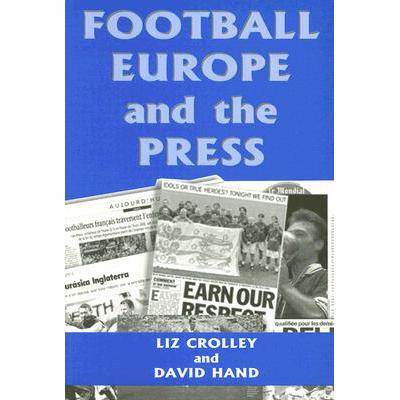 Football, Europe and the Press