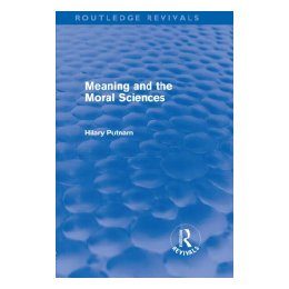 Meaning and the Moral Sciences