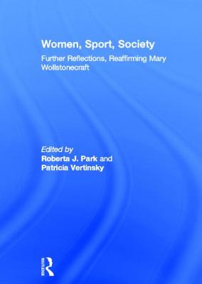 Women, Sport, Society: Further