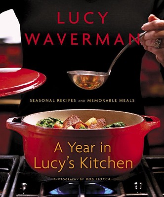 A Year in Lucy's Kitchen: Seasonal