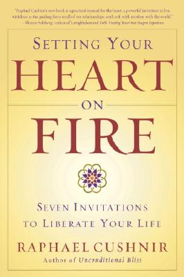 Setting Your Heart on Fire: Seve
