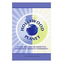 Hollywood Planet: Global Media and the