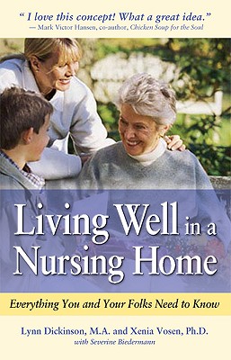 Living Well in a Nursing Home: