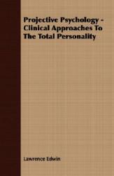 Projective Psychology - Clinical