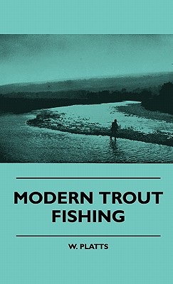 Modern Trout Fishing