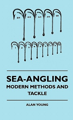 Sea-Angling - Modern Methods and
