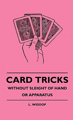 Card Tricks - Without Sleight of Hand or
