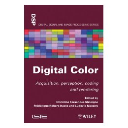 Digital Color: Acquisition, Perception,